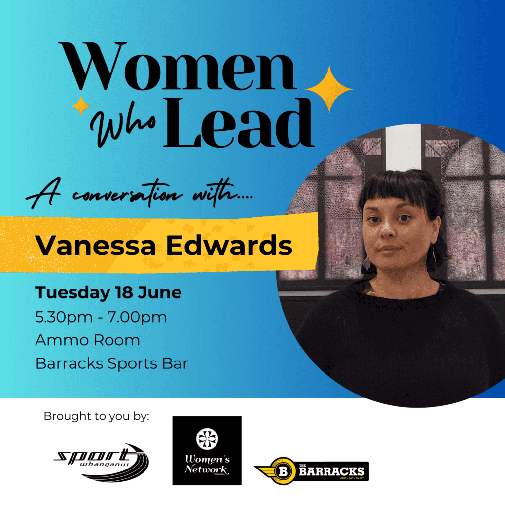 Women Who Lead with Vanessa Edwards - Sport Whanganui